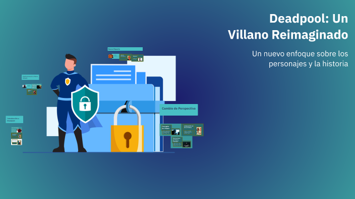 Deadpool: Un Villano Reimaginado by dayron cruz on Prezi
