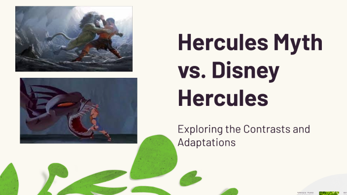 Hercules Myth vs. Disney Hercules by Daylen Hanshaw on Prezi