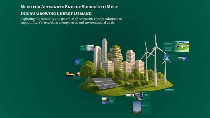 Need for Alternate Energy Sources to Meet India’s Growing Energy Demand ...