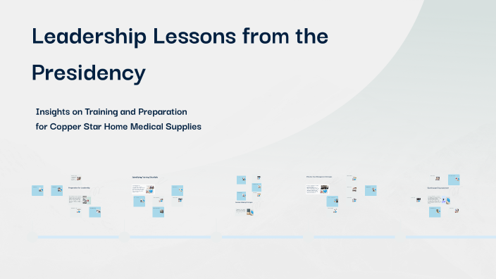 Leadership Lessons from the Presidency by Korry Johnston on Prezi