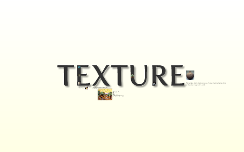 Texture by Clive Gerada on Prezi