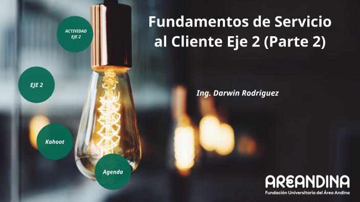 Fundamentos de Servicio al cliente Eje 2 Parte 2 by Darwin Rodriguez on ...