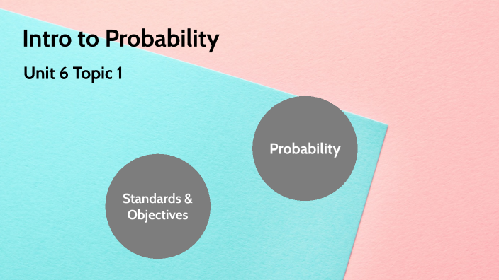 Intro to Probability by Linda Ani on Prezi