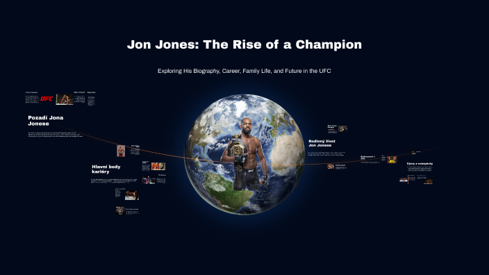 Jon Jones: The Rise of a Champion by david nistor on Prezi