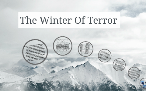 The Winter Of Terror by kaitlyn kennedy on Prezi