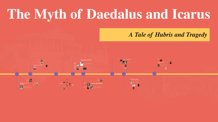 The Myth of Daedalus and Icarus by ANNA RHODA INTIA on Prezi