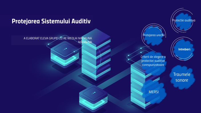 protejarea sistemului auditiv by Madalina Nicolai on Prezi