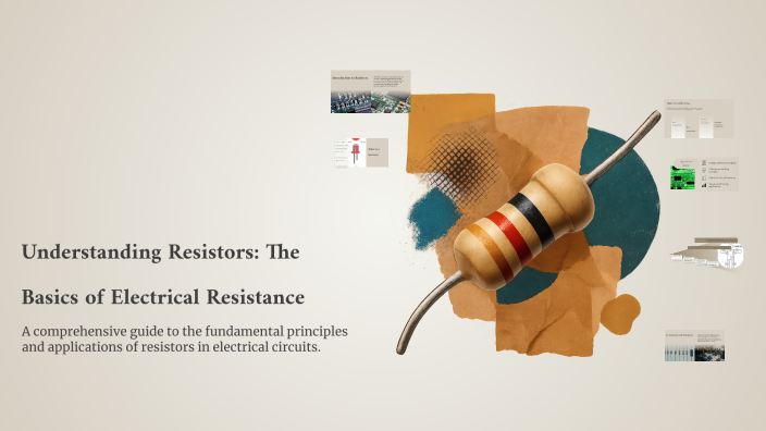 Understanding Resistors: The Basics of Electrical Resistance by Nour ...