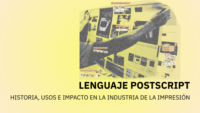 LENGUAJE POSTSCRIPT by Ricardo Escobar Najarro on Prezi