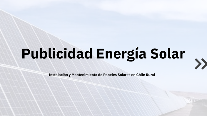 Publicidad Energía Solar by fernando castillo on Prezi