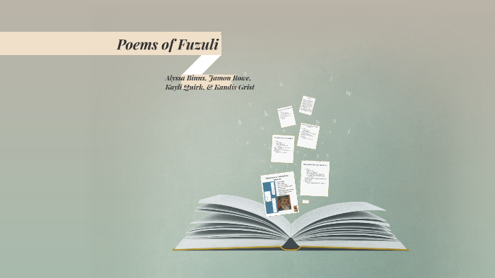 Poems of Fuzuli by Kandis Grist on Prezi
