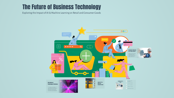 The Future of Business Technology by Marie on Prezi