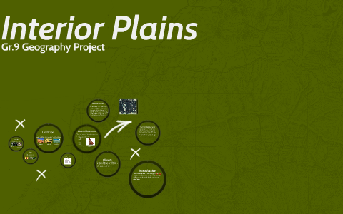 Geography Landform Regions : Interior Plains by Naveen Shan on Prezi