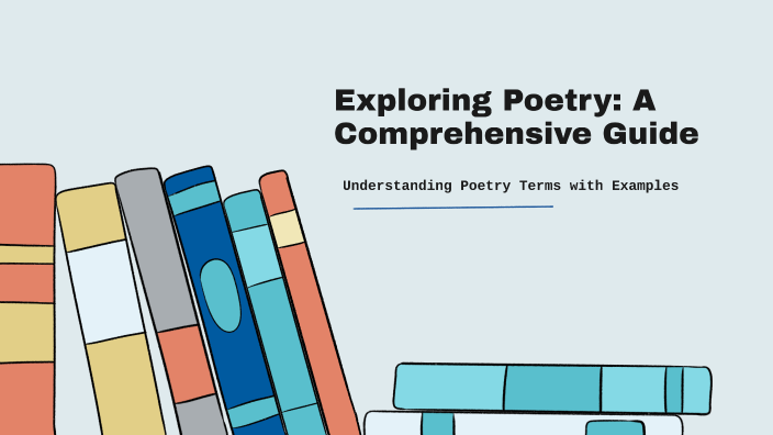 Exploring Poetry: A Comprehensive Guide by Adam Lewis on Prezi