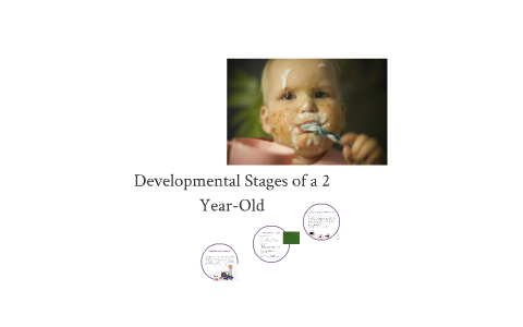 Developmental Stages of a 2 Year-Old by Genna Slade on Prezi