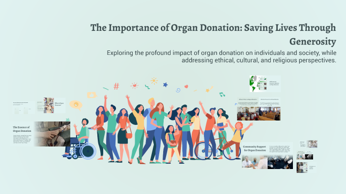 The Importance of Organ Donation: Saving Lives Through Generosity by ...