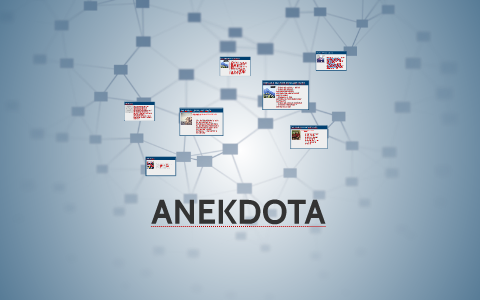 ANEKDOTA by on Prezi