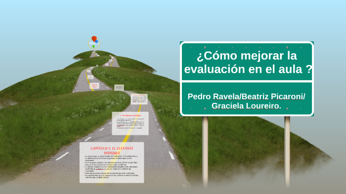 ¿Cómo mejorar la evaluación en el aula ? by Fernando Lopez on Prezi