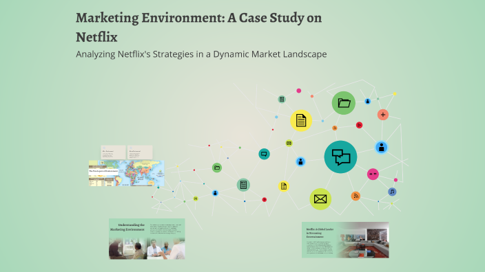 Marketing Environment: A Case Study on Netflix by Ayesha Fatima on Prezi