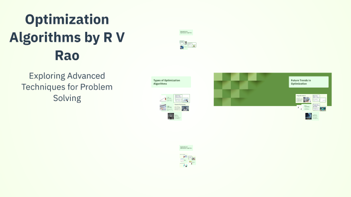 Optimization Algorithms by R V Rao by 23610027 PATIL SUJAY JAYSING on Prezi