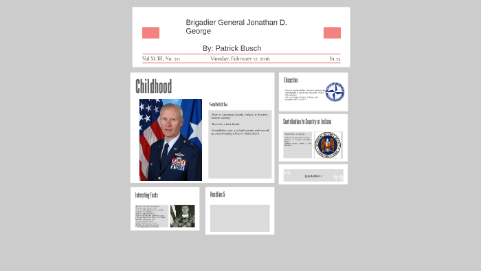 Brigadier General Jonathan D. George by Julie Henson on Prezi