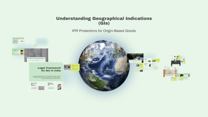 Understanding Geographical Indications (GIs) by Sajal Bansal on Prezi