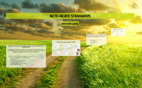 NCTE-NCATE STANDARDS by Amanda Laing
