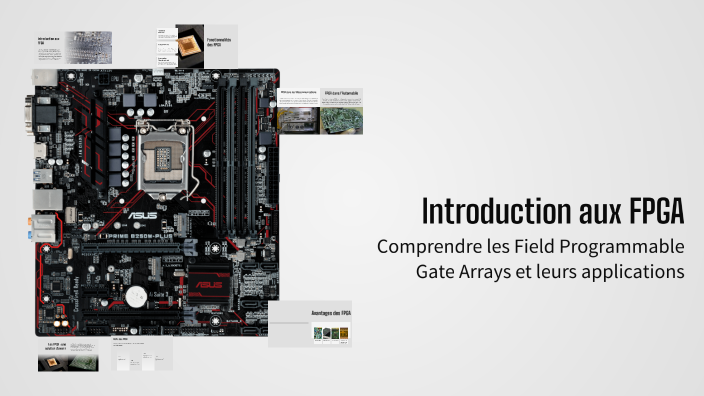 Introduction aux FPGA by Adel Jr on Prezi