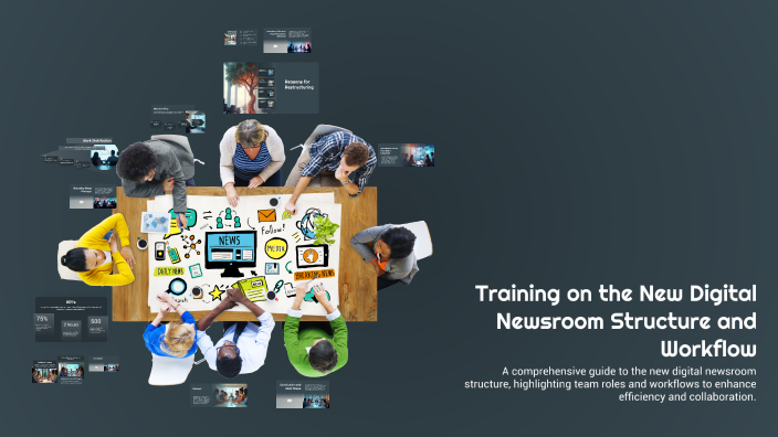 Training on the New Digital Newsroom Structure and Workflow by Disha ...