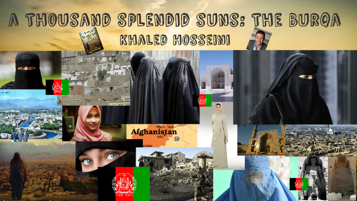A Thousand Splendid Suns: The Burqa by Soha Atiq on Prezi