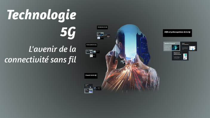Technologie 5G by SARA CHOUKRI on Prezi