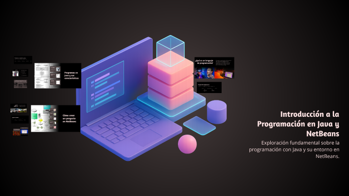 Introducción a la Programación en Java y NetBeans by gabriela jaimes bayona on Prezi