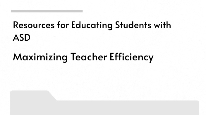 Resources for Educating Students with ASD by Andrea Vaynberg on Prezi