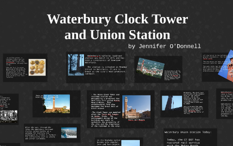 Waterbury Clock Tower and Union Station by Jennifer Ashley on Prezi