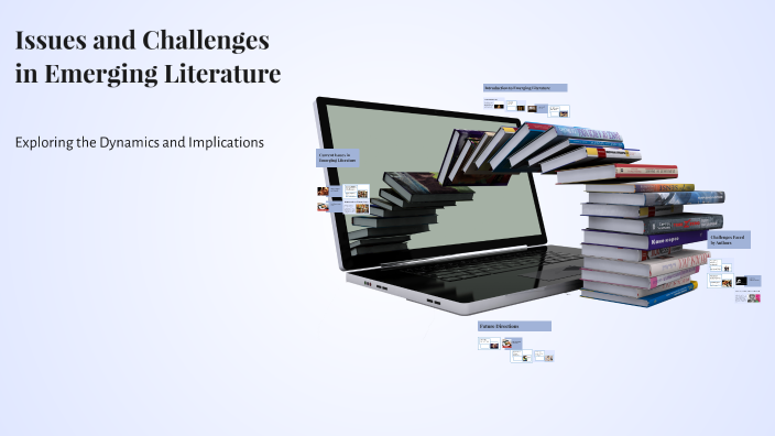 Issues and Challenges in Emerging Literature by Jennifer Dela Pasion on ...