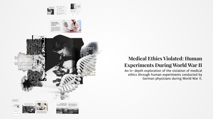 Medical Ethics Violated: Human Experiments During World War II by ...