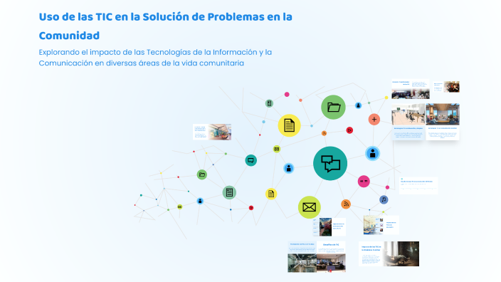 Uso de las TIC en la Solución de Problemas en la Comunidad by Luis Cruz ...
