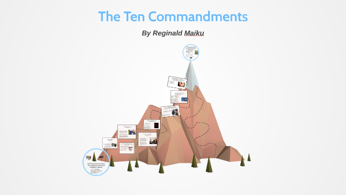 The Ten Commandments by Reginald Maiku on Prezi