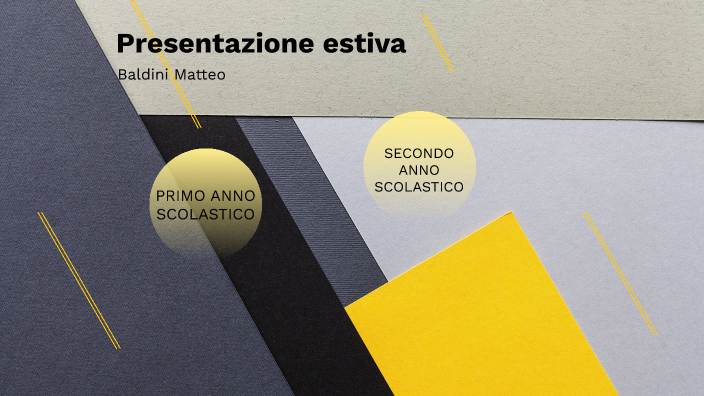 PRESENTAZIONE ESTATE by Matteo Baldini on Prezi