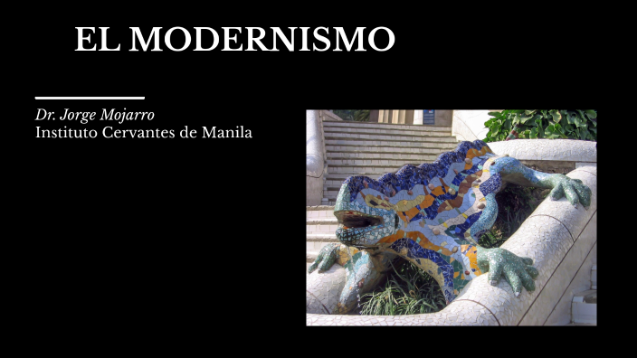 Modernismo by Jorge Mojarro on Prezi