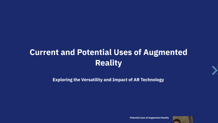 Current and Potential Uses of Augmented Reality by Nichole Moradel on Prezi