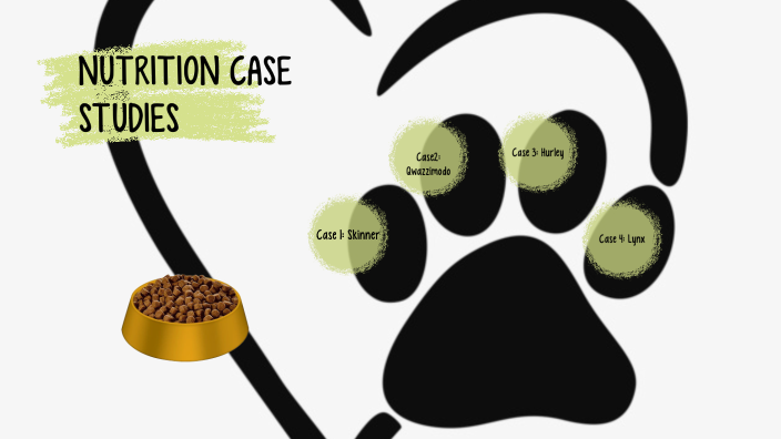 Animal Nutrition Test Case Studies - Vet Tech/Med by on Prezi