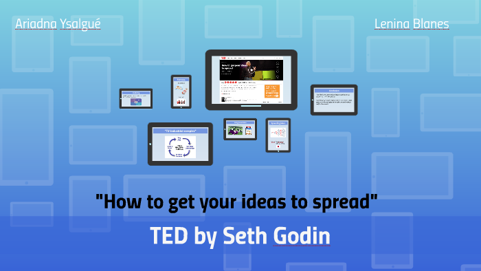 How to get your ideas to spread by Ariadna Ysalgué on Prezi