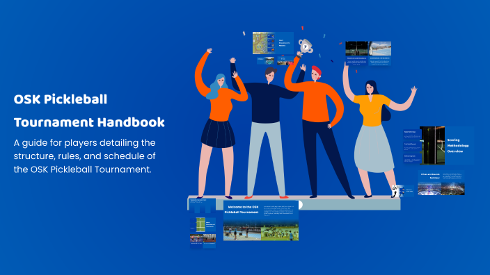 OSK Pickleball Tournament Handbook by eng hock teh on Prezi