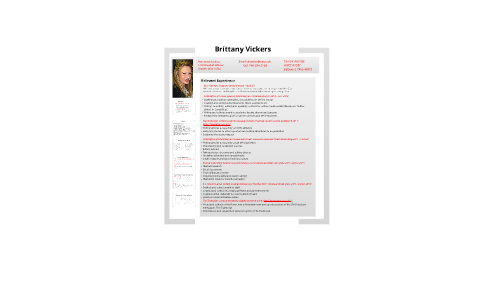 Brittany Vickers Resume by Brittany Vickers on Prezi