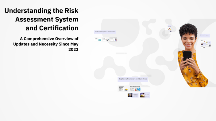 Understanding the Risk Assessment System and Certification by 미지 이 on Prezi