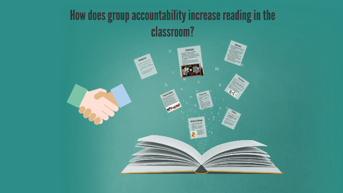 How does group accountability increase reading in the classr by Terra ...