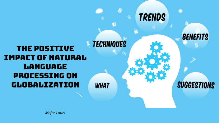 The Positive Effect of Natural Language Processing on Globalisation. by ...