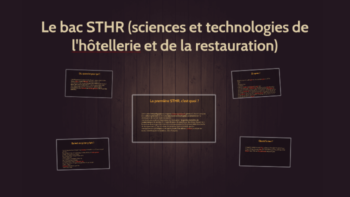 Le bac STHR (sciences et technologies de l'hôtellerie et de by Thomas Belin on Prezi
