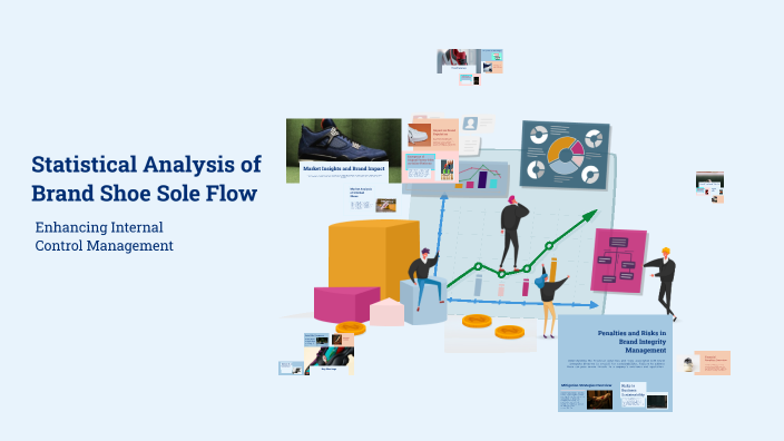 Statistical Analysis of Brand Shoe Sole Flow by 钰莹 桂 on Prezi